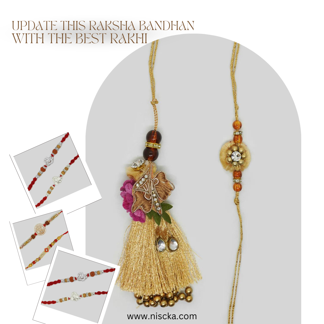 Update This Raksha Bandhan With The Best Rakhi - Niscka